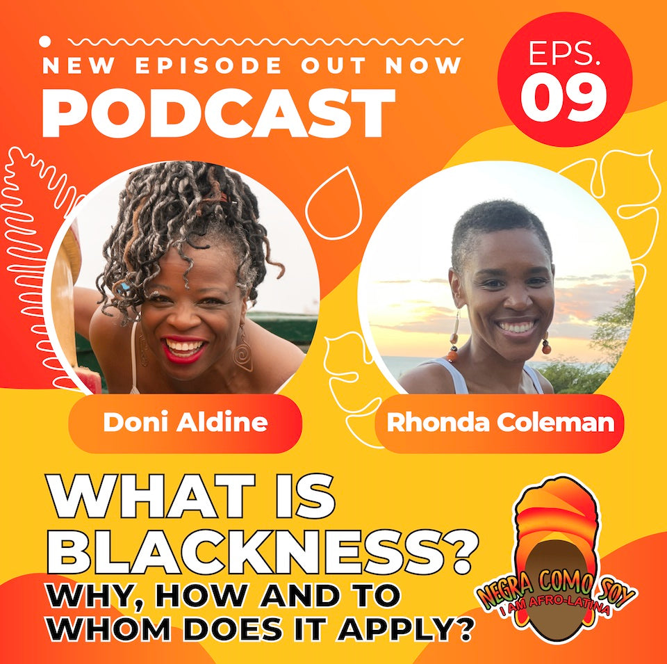 Negra Como Soy: What Is Blackness?